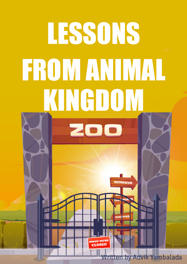 Lessons from animal kingdom by Advik Yambalada (ISBN: 978-81-19055-42-5)
